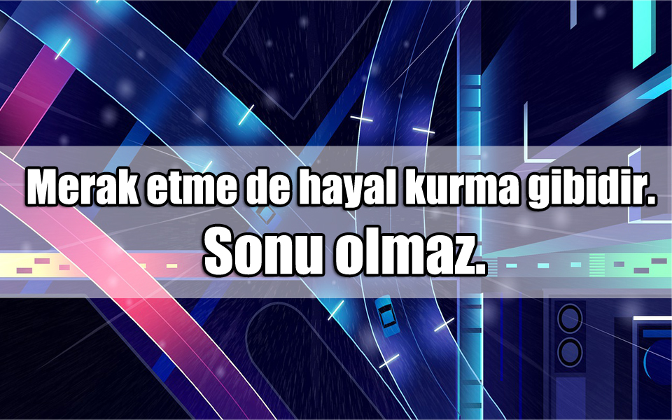 Merak İle İlgili Sözler | Aşk Sözleri, Güzel Sözler, Anlamlı Güzel ...