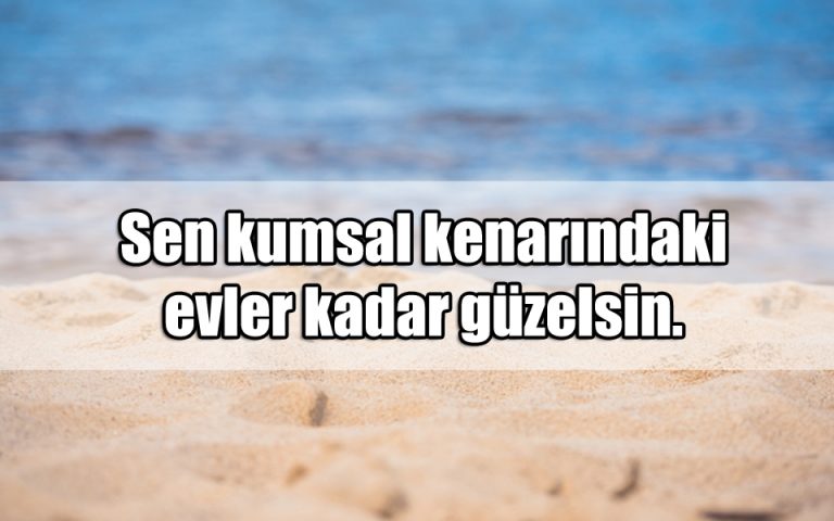 En Güzel Kumsal İle İlgili Sözler | Aşk Sözleri, Güzel Sözler, Anlamlı Güzel Mesajlar, Resimli ...